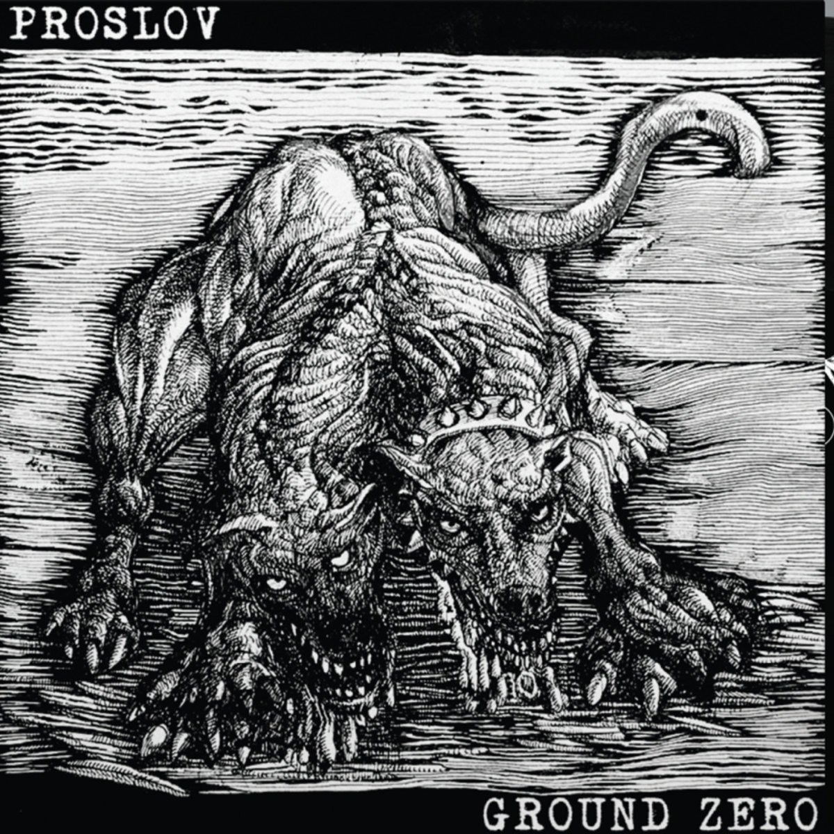 Proslov / Ground Zero – Split LP (Various Labels) – Thoughts Words Action