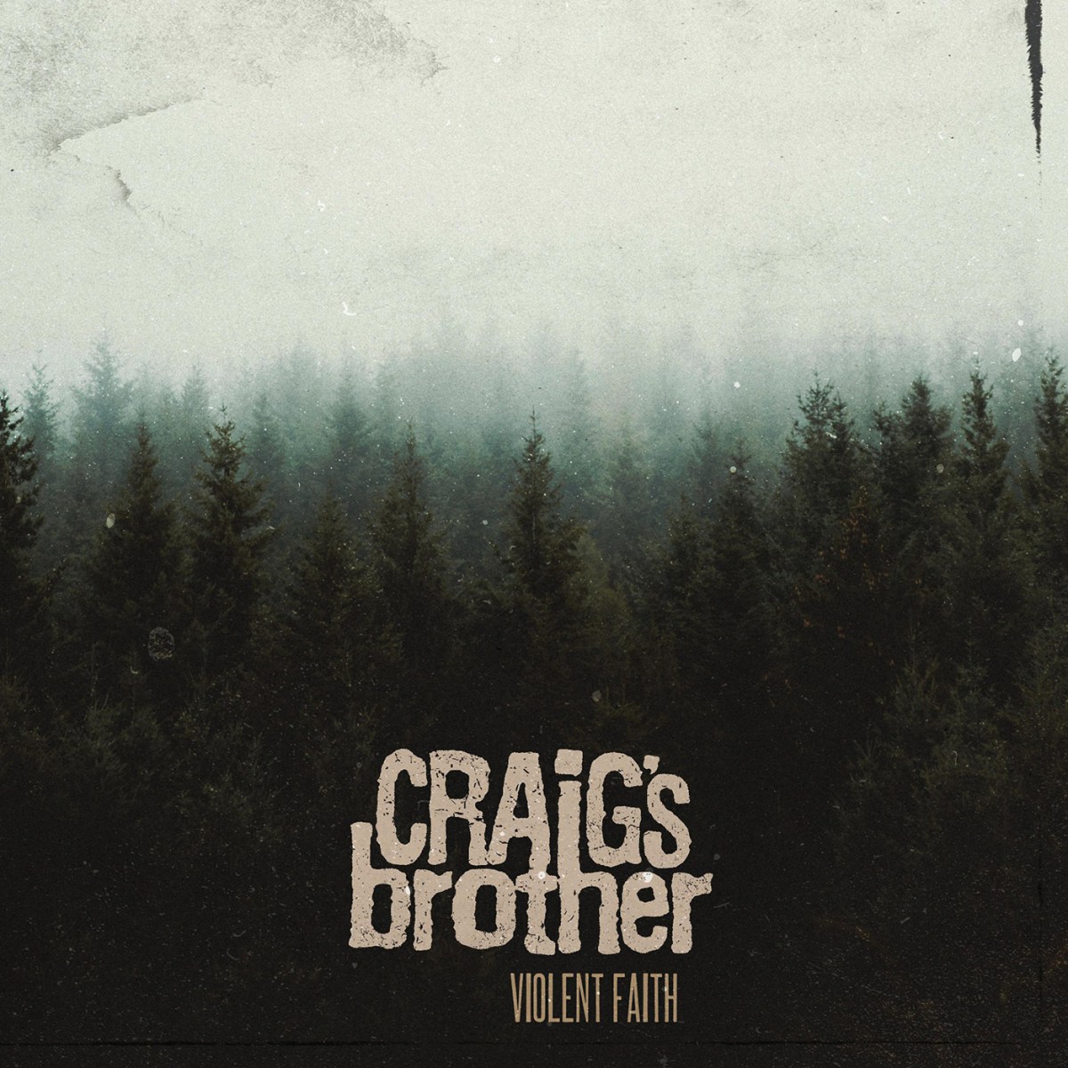 Craig’s Brother Release New Single “Violent Faith” – Thoughts Words Action