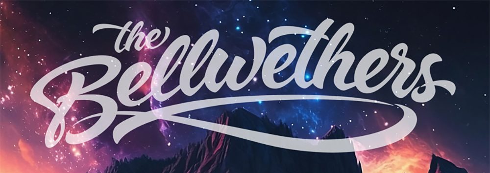 The Bellwethers – Of The Stars – Thoughts Words Action