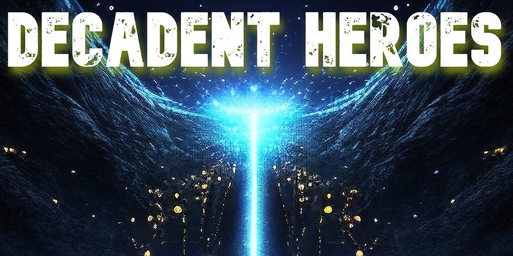 Decadent Heroes – Minutes Away – Thoughts Words Action