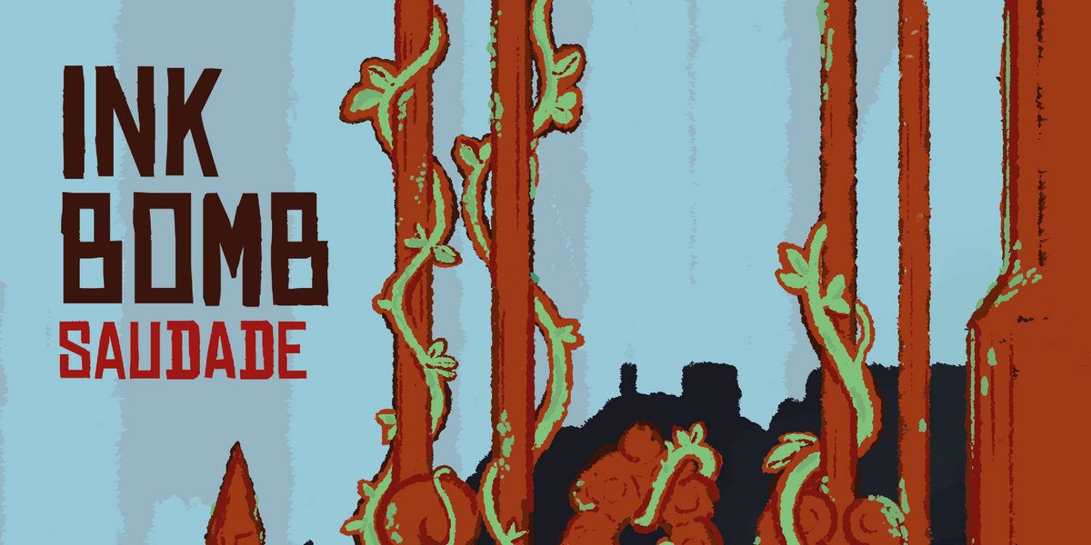 Ink Bomb – Saudade LP (Keep It A Secret Records) – Thoughts Words Action
