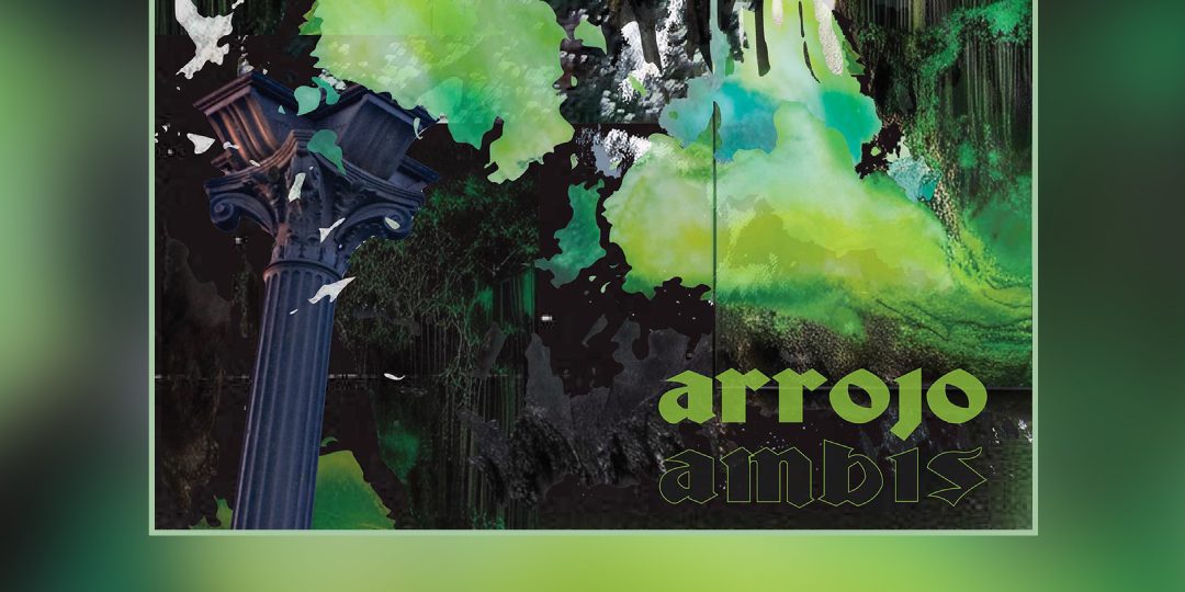 Arrojo Release Debut Album “Ambis” Via Geenger Records – Thoughts Words ...
